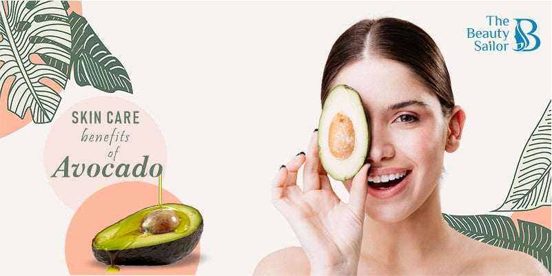 Skincare Benefits Of Avocado: How To Use?:The Beauty Sailor