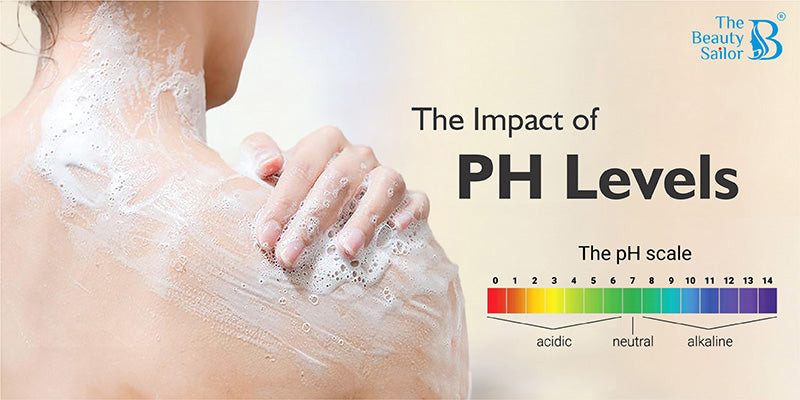 The Impact of pH in Body Wash for Healthy Skin:The Beauty Sailor